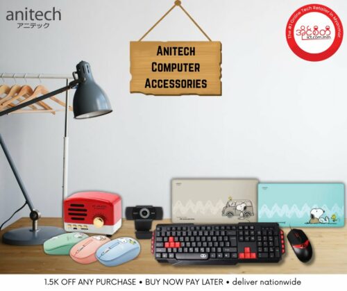 Anitech Computer Accessories ~ The ICT.com.mm Blog