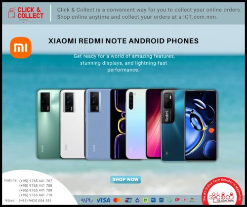 Xiaomi Redmi Note Android Phones, Click & Collect ~ The ICT.com.mm Blog