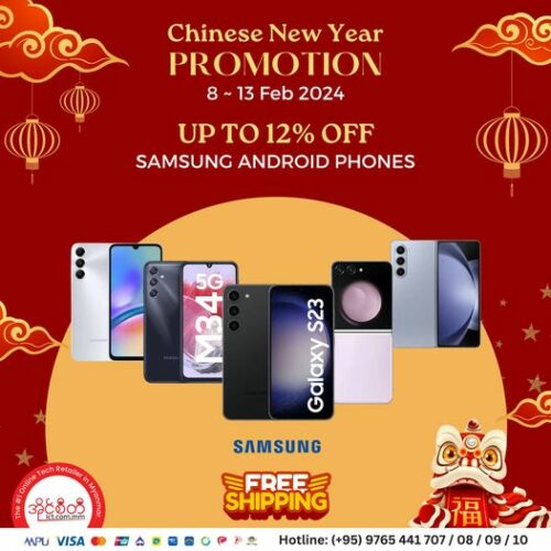 Chinese New Year Promotion : Samsung Android Phones ~ The ICT.com.mm Blog